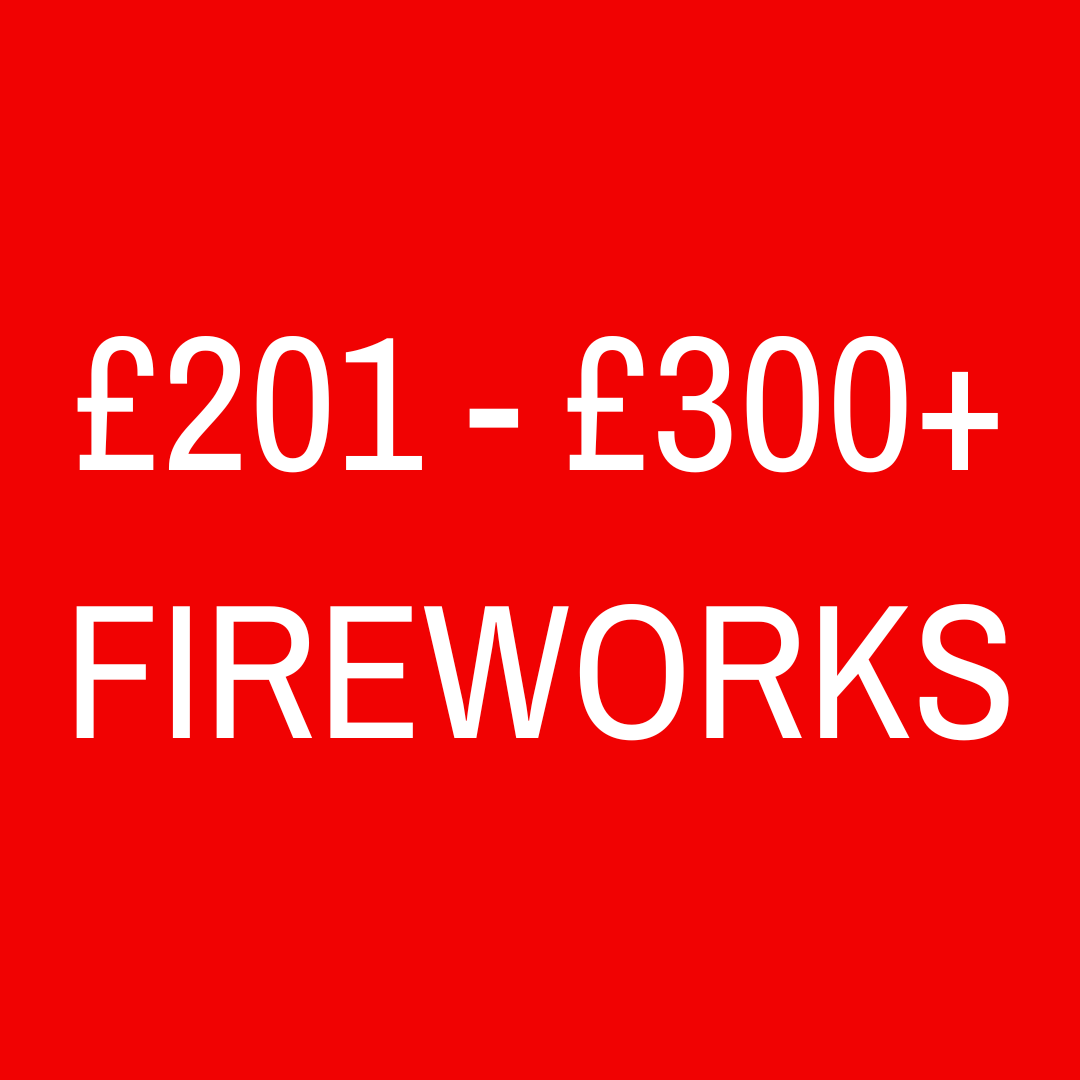 £201 - £300+ FIREWORKS – MK Fireworks King